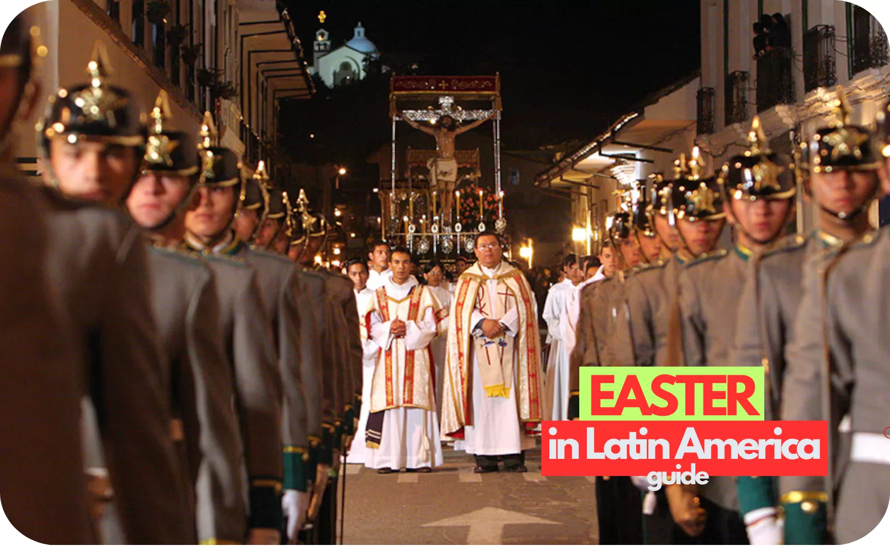 10 ways to live Semana Santa (Easter): Latin America’s must-see → nosfui